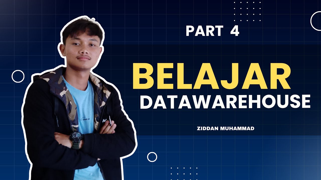 Praktikum Datawarehouse (Part 4) - YouTube