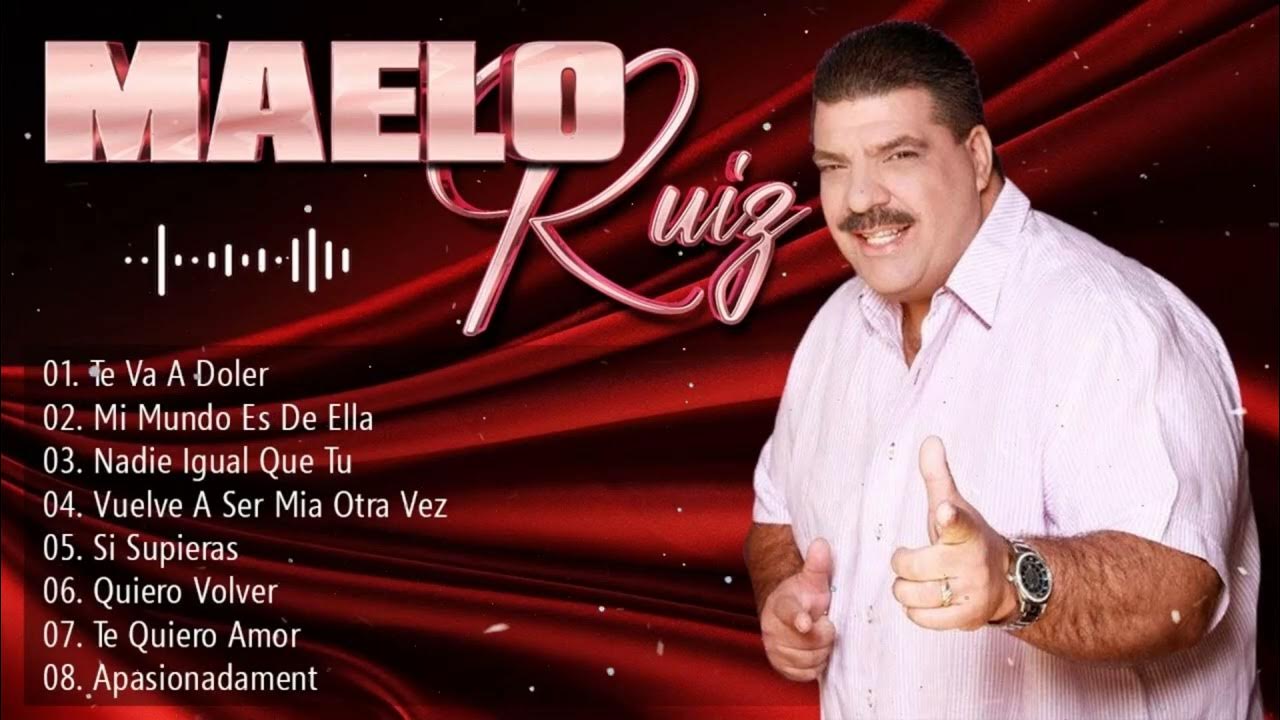 Maelo Ruiz Mix Grandes Éxitos Salsa Romantica - Lo Mejor De Maelo Ruiz - Salsa Music Mix 2023 ...