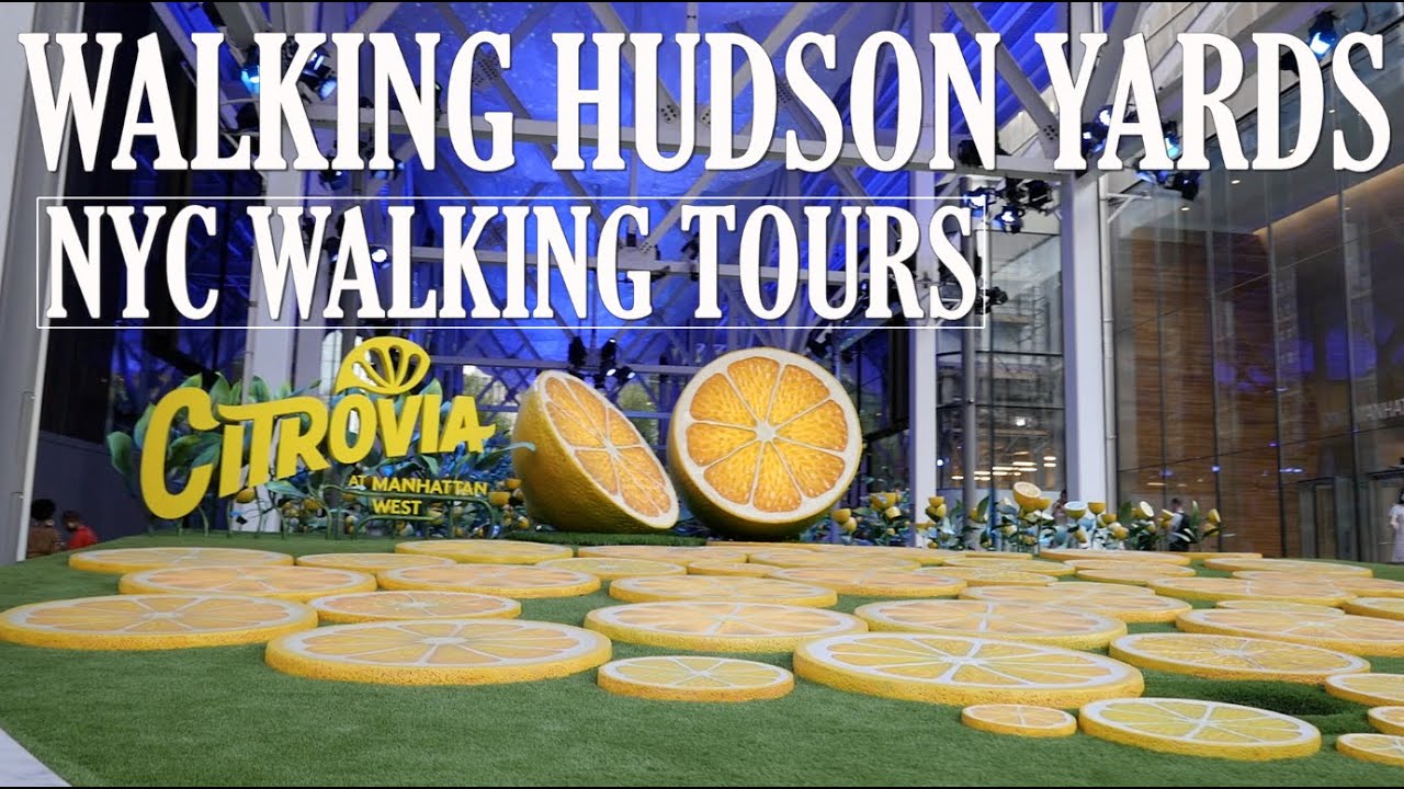 [4k ]Walking Citrovia Lemon Garden & Vessel at Hudson Yard, New York ...