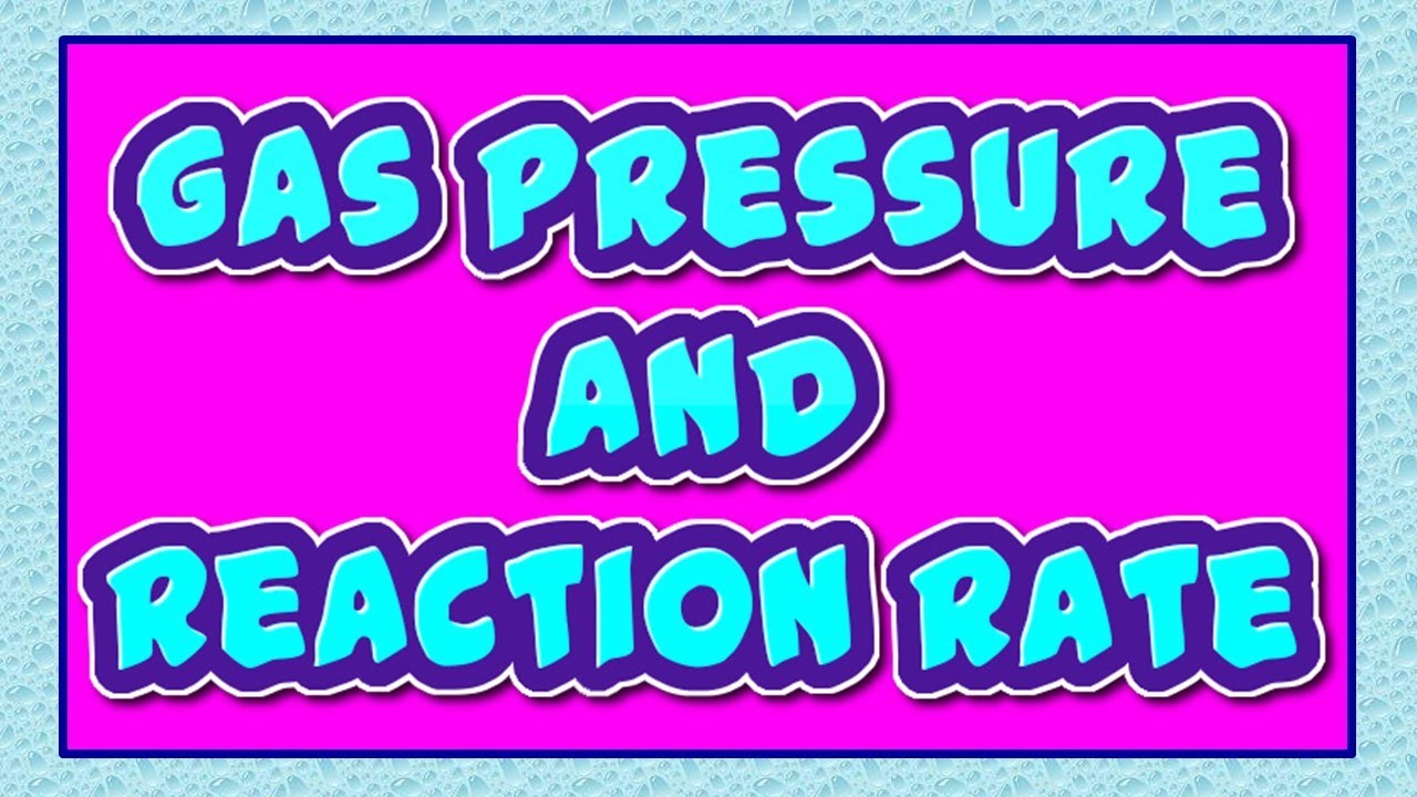 The effect of gas pressure on reaction rate - YouTube