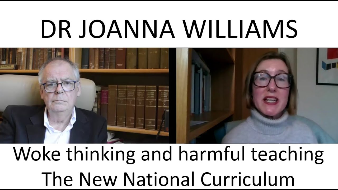 Woke Thinking and Wrong Teaching - The New National Curriculum - Dr ...