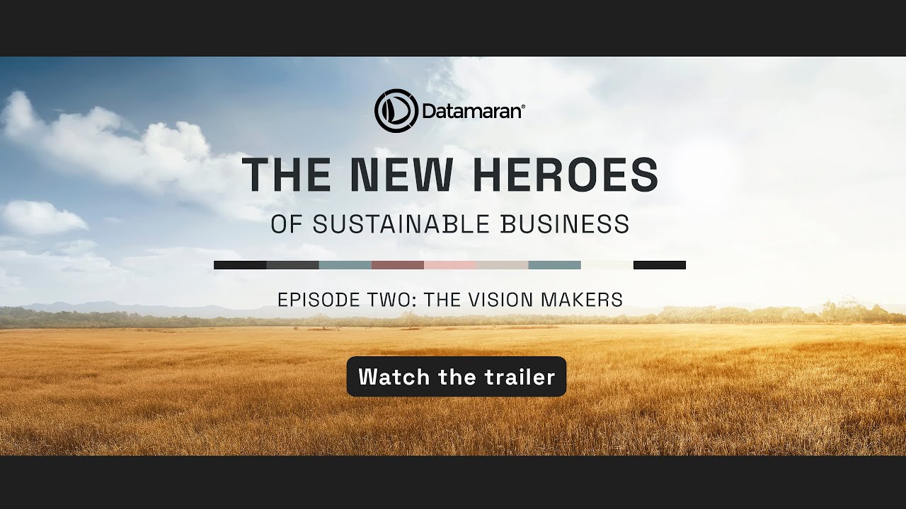 The New Heroes of Sustainable Business Episode Two: The Vision Makers ...