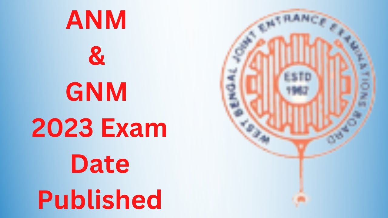 ANM & GNM 2023 Exam Date Published || ANM AND GNM Exam Date 2023 ...