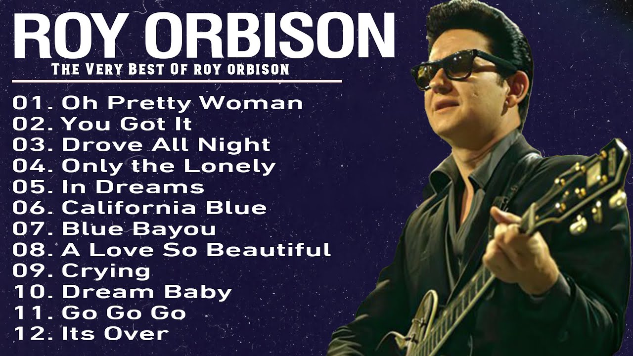 Roy Orbison Greatest Hits The Very Best Of Roy Orbison Roy Orbison ...