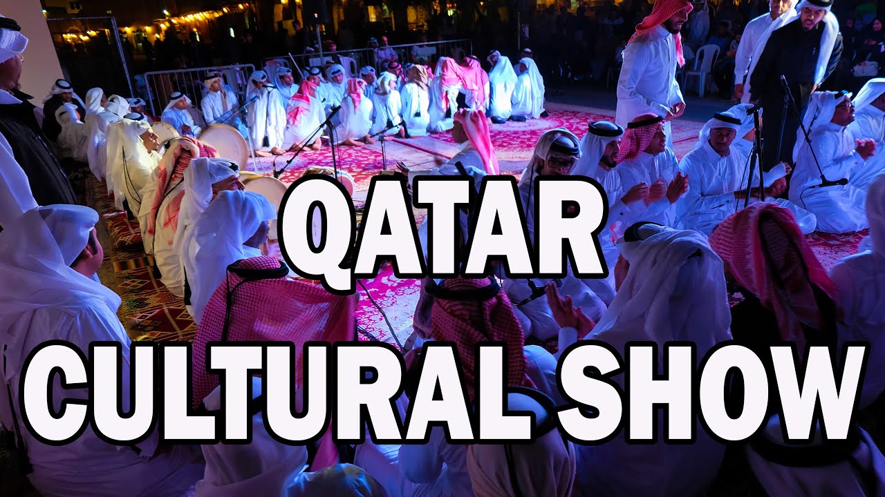 Qatar Cultural Show | Qatar Traditional Song and Dance - YouTube