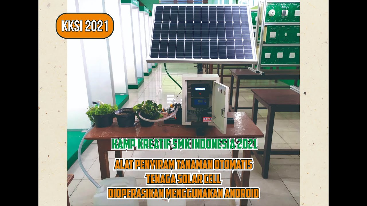 ALAT PENYIRAM TANAMAN OTOMATIS TENAGA SOLAR CELL BERBASIS ANDROID SMK ...