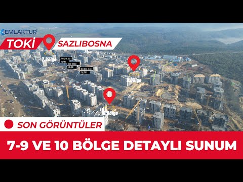 Toki Sazlıbosna 250.000 Sosyal Konut Kapsamında 7-9 ve 10.Bölgeler Görüntülerle Detaylı Sunum