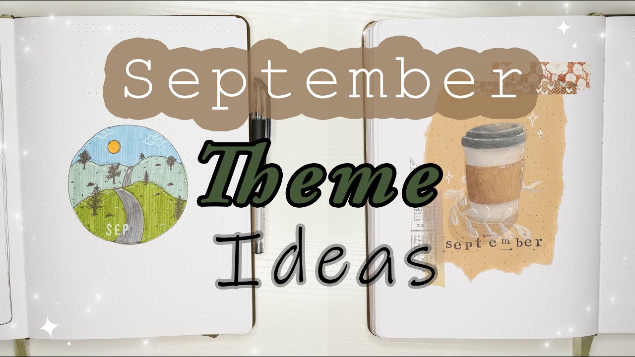 3 Quick and Easy Theme Ideas for September | 2024 Bullet Journal Themes ...