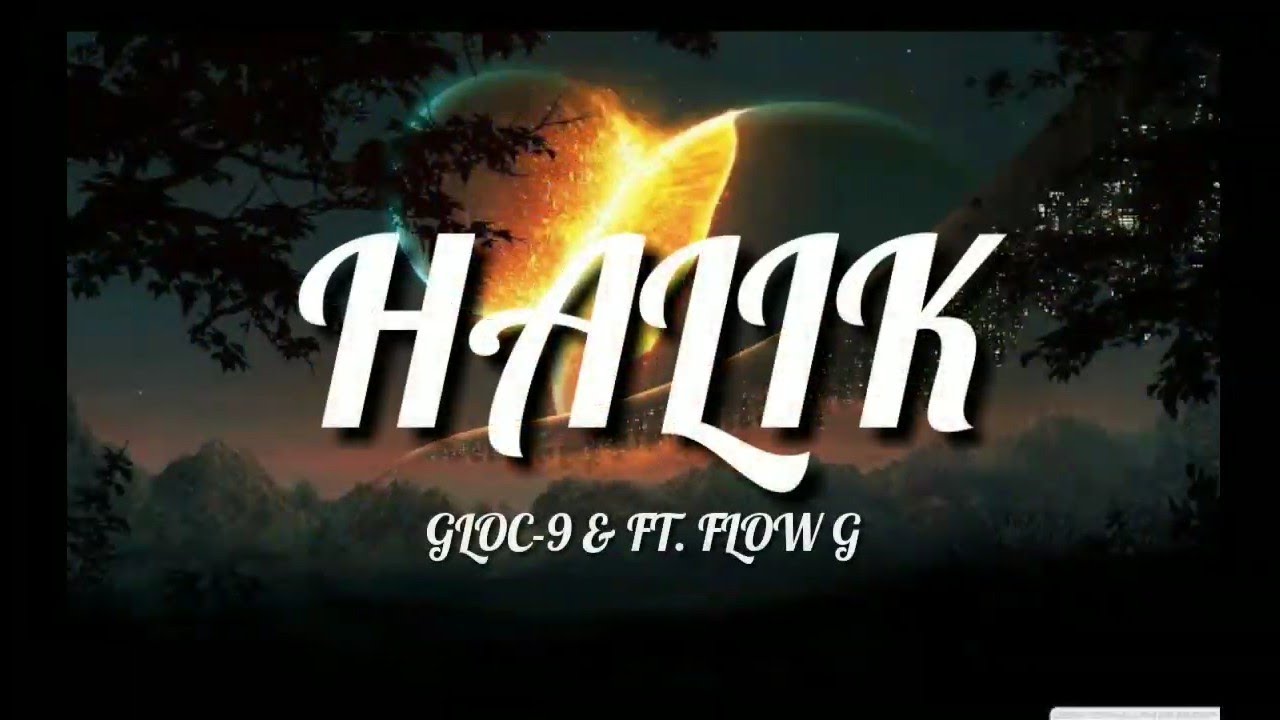 Halik - Gloc 9 & ft. Flow g (Lyrics) - YouTube