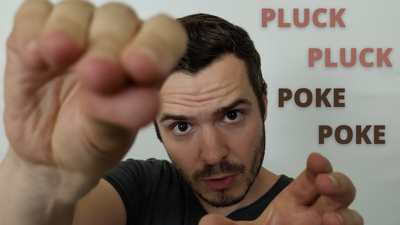 ASMR - Let Me PLUCK & POKE You - YouTube