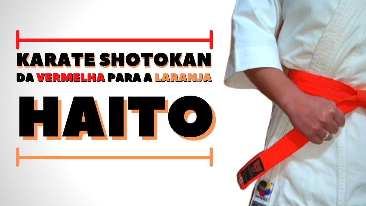 Da Vermelha para a Laranja - HAITO - Karate Shotokan - YouTube