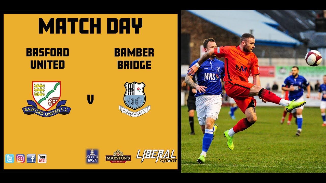 Basford United 3-0 Bamber Bridge - YouTube