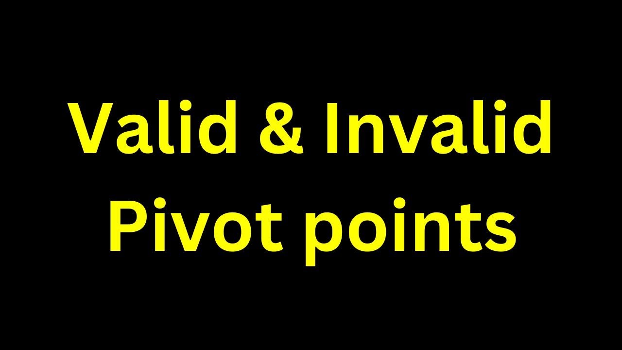 Figure 5 Valid and invalid pivot points - YouTube