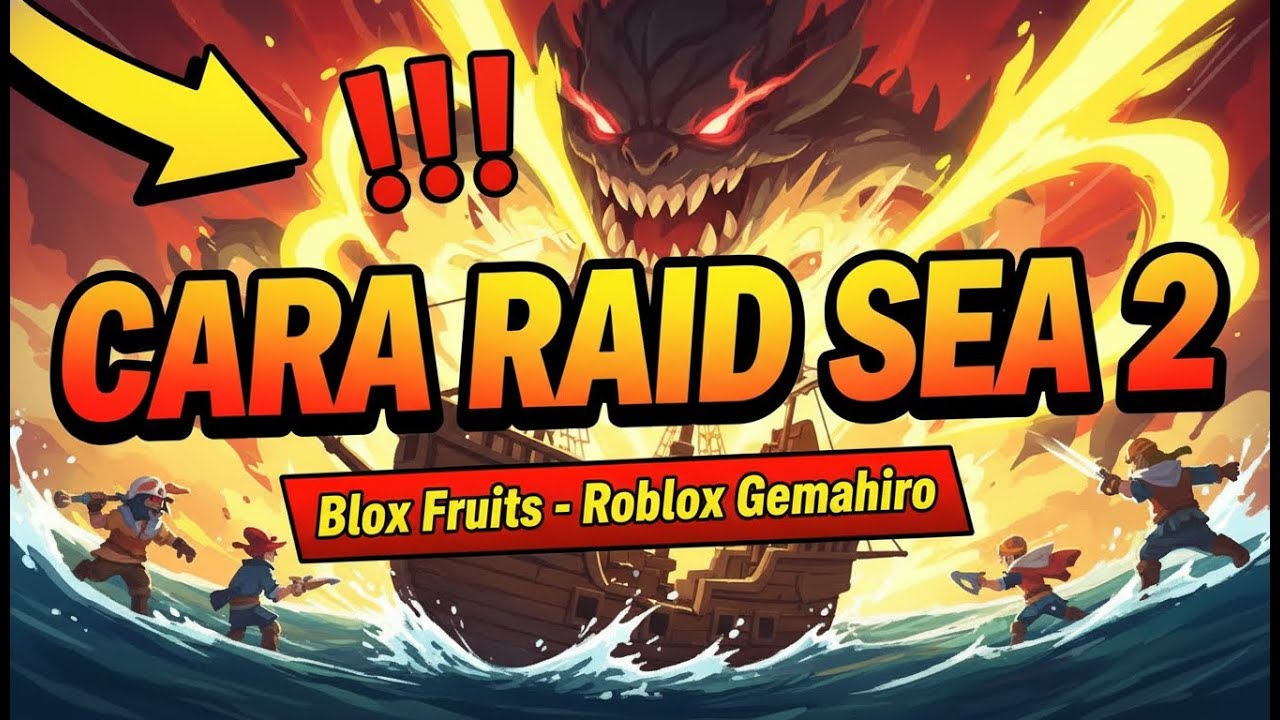 🔥 CARA RAID BUAH DI SEA 2 BLOX FRUITS! TUTORIAL LENGKAP & MUDAH - YouTube