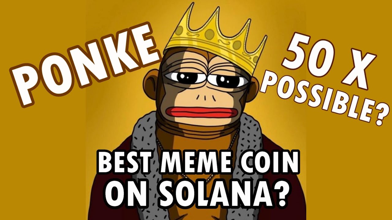 Is PONKE on Solana the next MEME COIN to Skyrocket? (50 X POTENTIAL ...