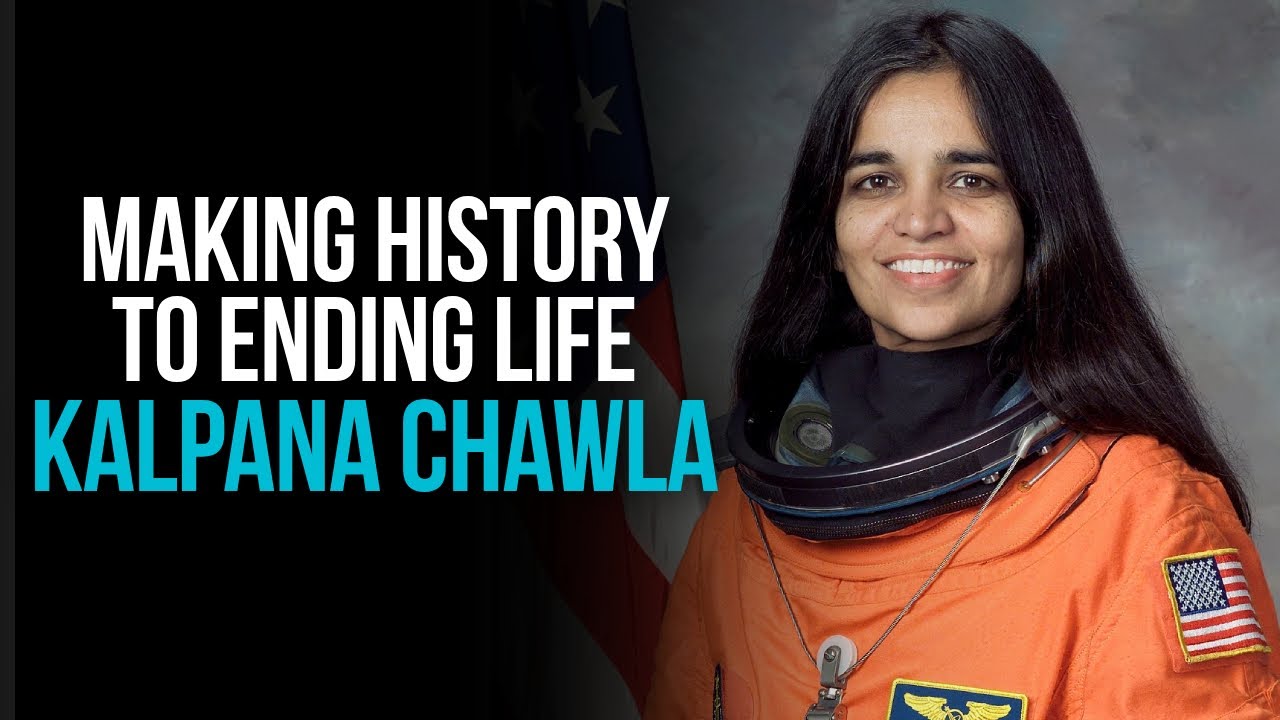 Inspirational life story of Kalpana Chawla- First indian woman to ...