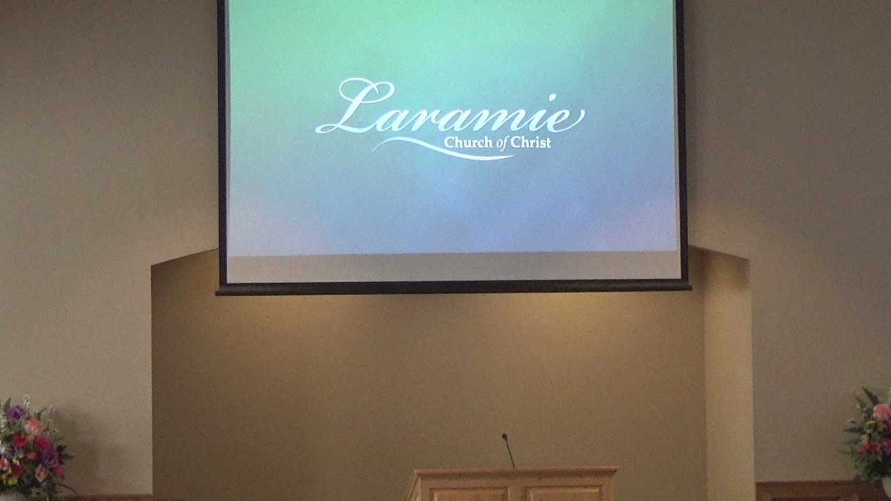 Laramie Church of Christ - AM Worship 2/27/2022 - YouTube