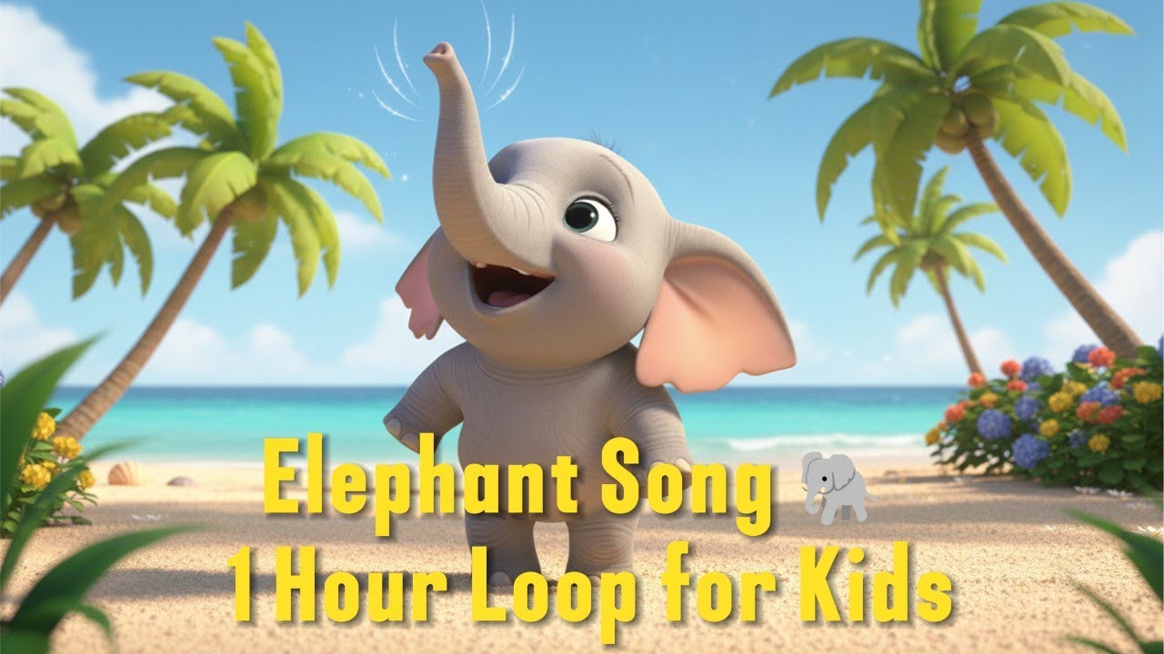 Elephant Song 🐘 | 1 Hour Loop for Kids - YouTube