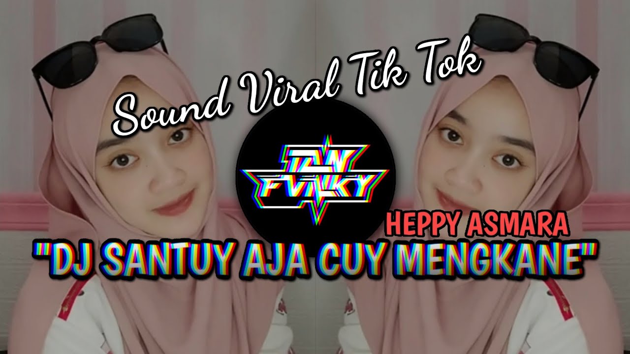 DJ SANTUY AJA CUY X MELODY ( IAN FVNKY ) - YouTube