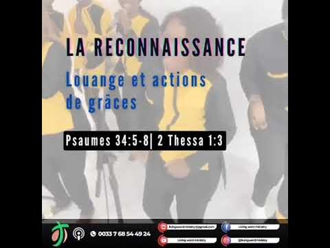 La reconnaissance │ Louange et actions de grâce - YouTube