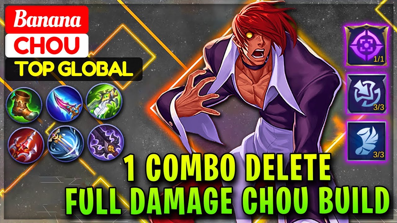 1 Combo Delete Full Damage Chou Build [ Top Global Chou ] Banana ...