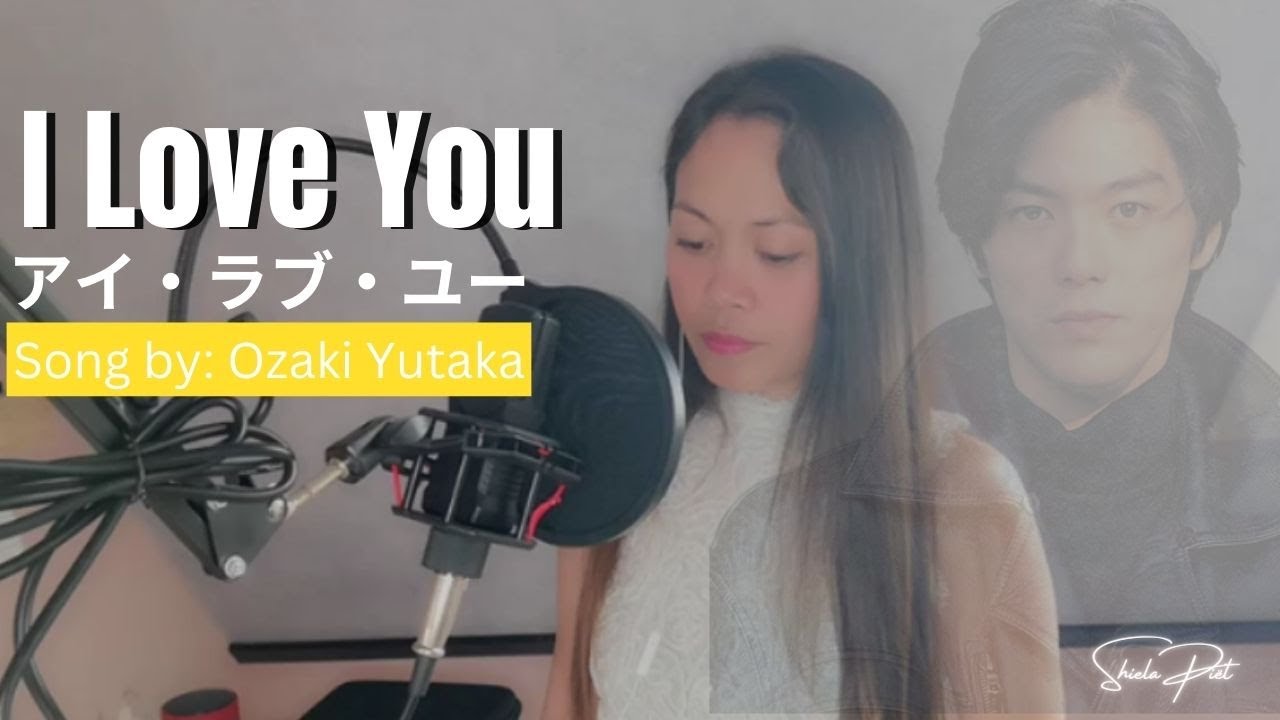 Yutaka Ozaki - I love You アイ・ラブ・ユー (Japanese Song Cover) with Lyrics ...