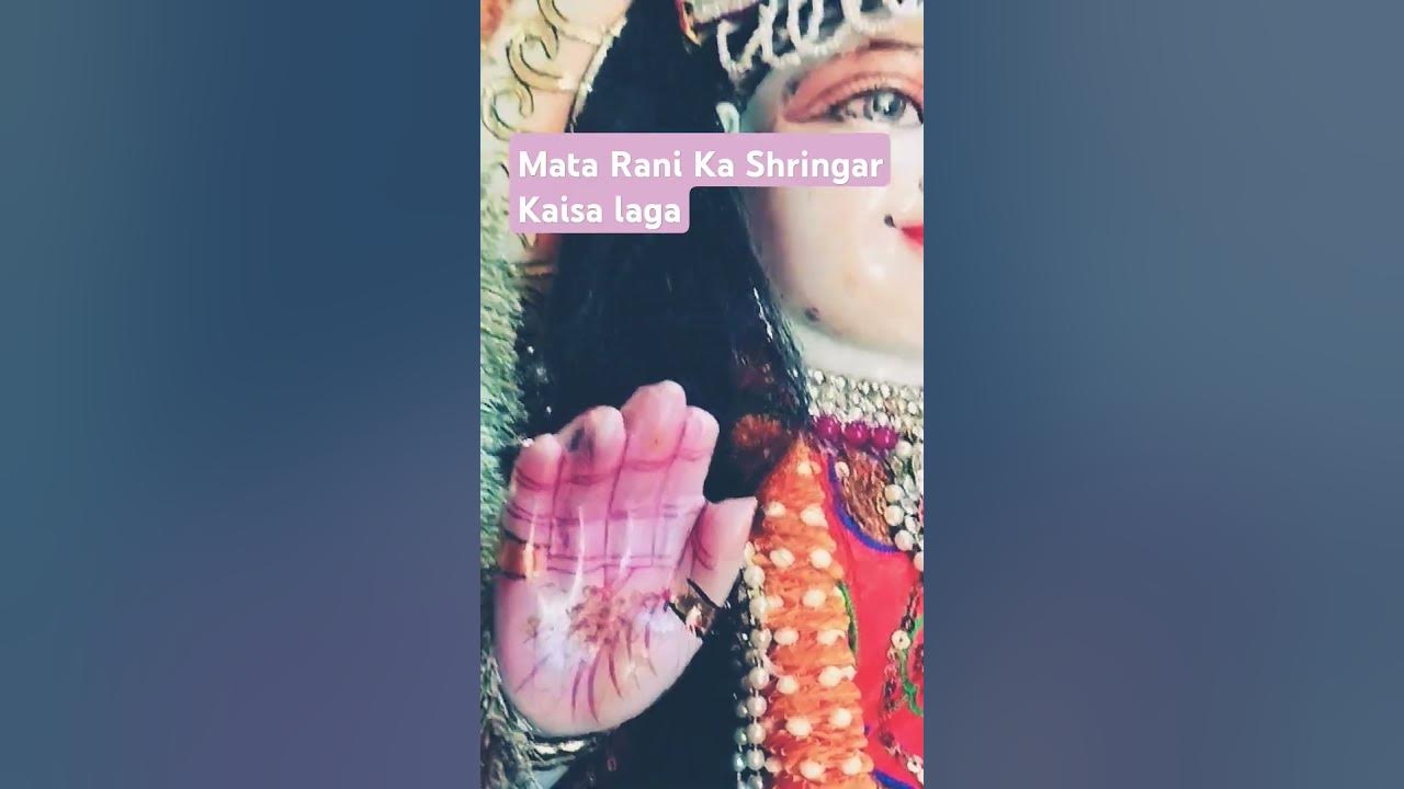 Mata Rani Ka Shringar Kaisa Lga 🌹 ️💯😍🙏 #newsong #music #punjabisong # ...