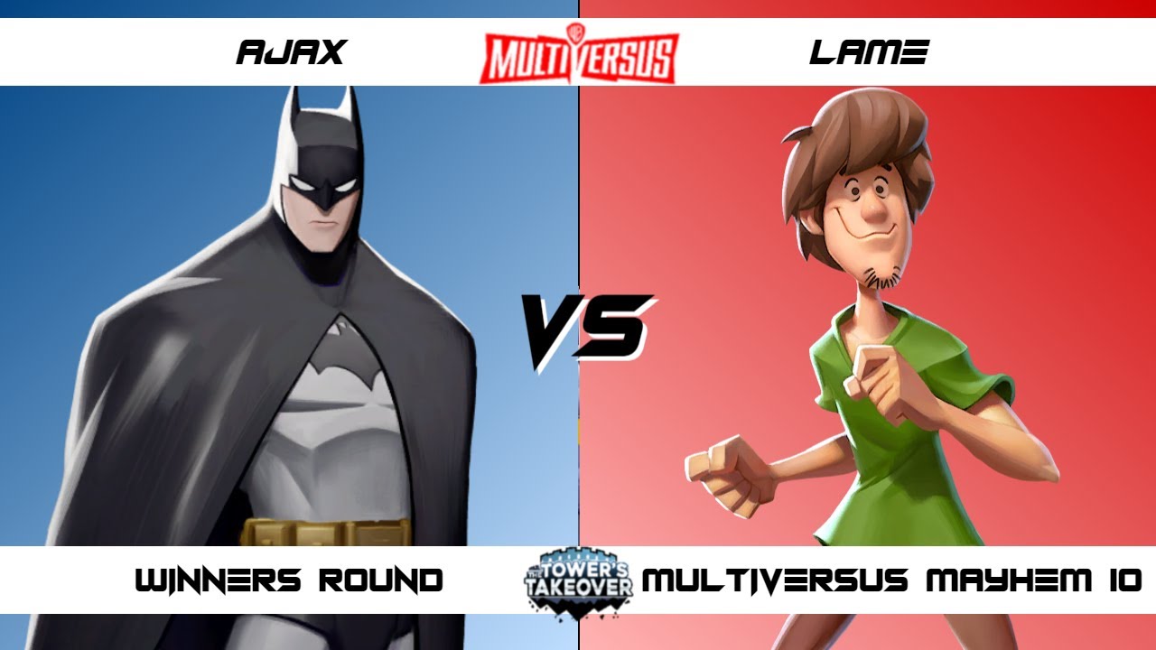 MultiVersus Mayhem 10 Winners Round AJAX (Batman) vs Lame (Shaggy) MultiVersus Tournament - YouTube