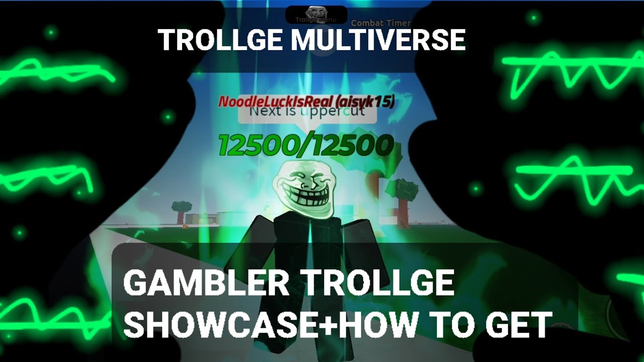 GAMBLER TROLLGE (SHOWCASE+HOW TO GET)(TROLLGE MULTIVERSE) - YouTube
