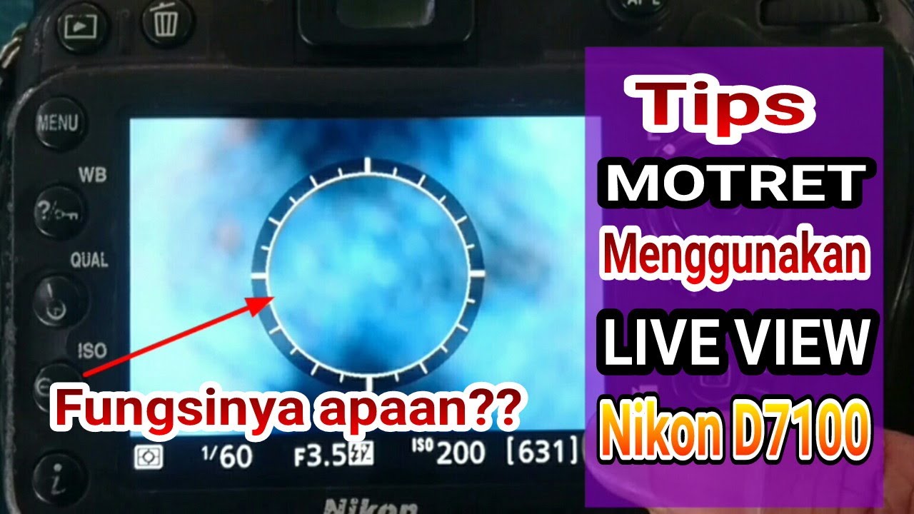 Tips motret pakai live view Nikon D7100 - YouTube