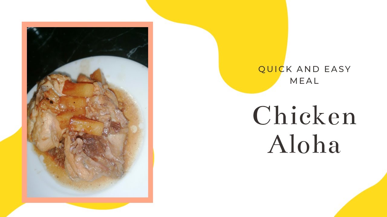 Chicken Aloha | Easy Recipe - YouTube