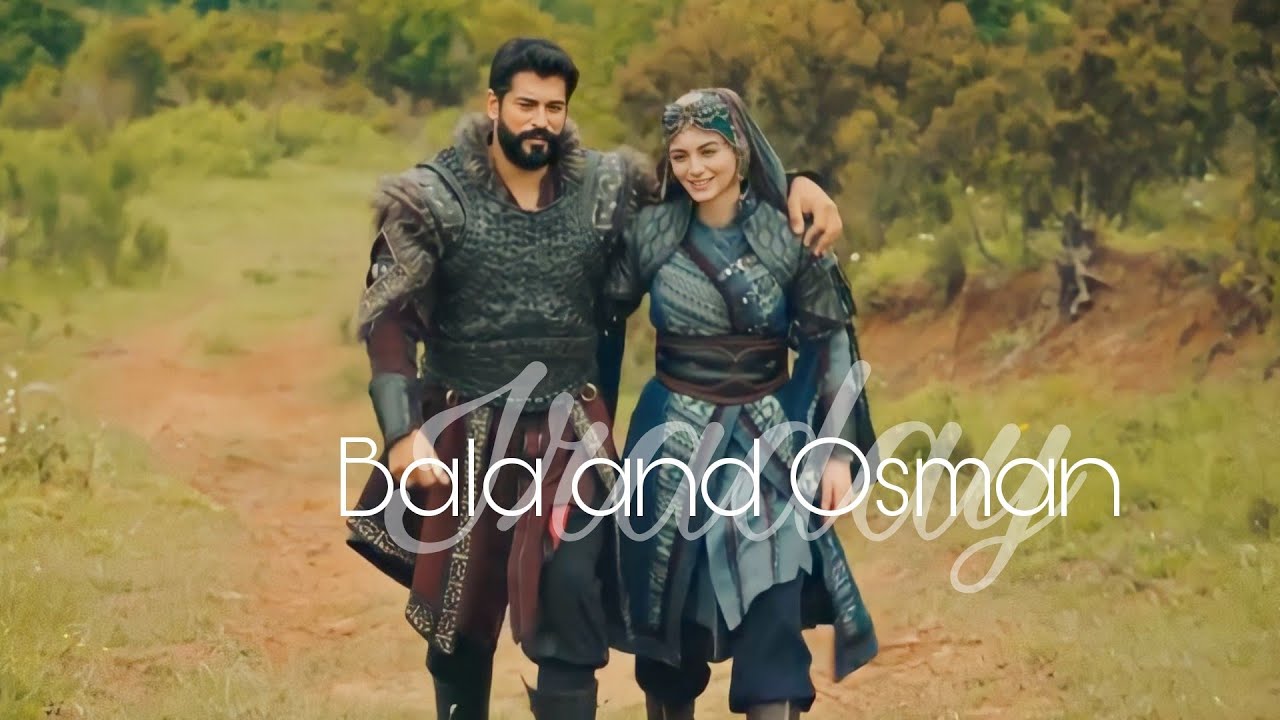 Bala and Osman | -Iraday- | Bala and Osman love story || Abdul Hanan # ...