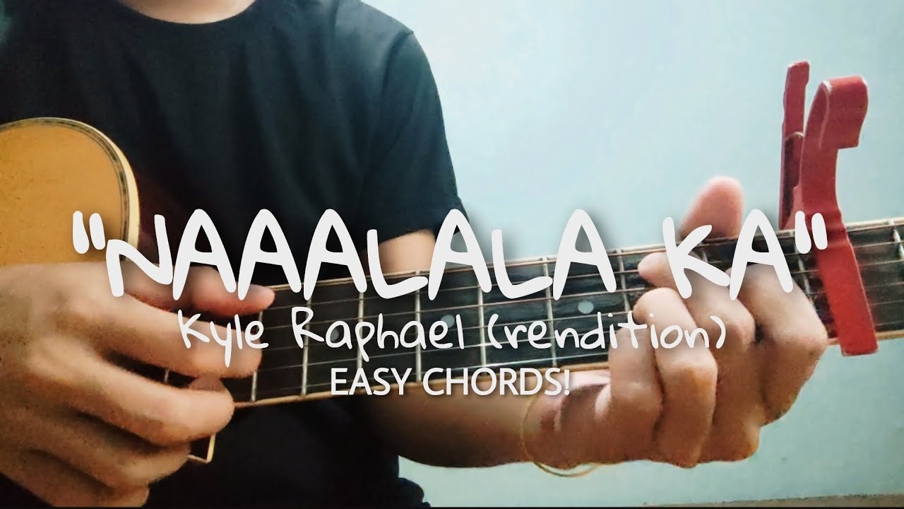 "Naaalala ka" - Rey Valera (Kyle Raphael Rendition) EASY Tutorial - YouTube