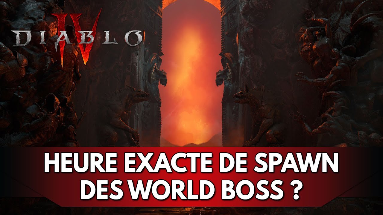 Diablo 4 Tuto FR : Heure Exacte de Spawn des World Boss ? - YouTube