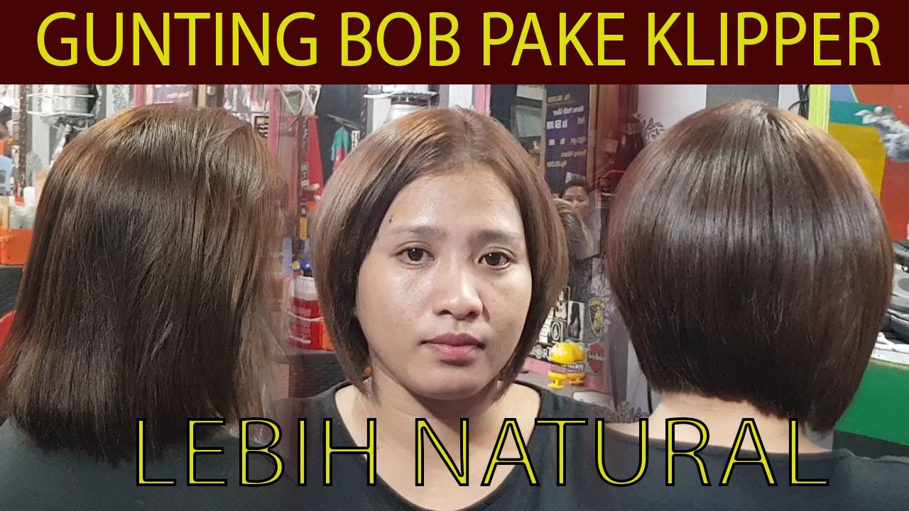 Gunting BOB rambut bekas smoothing pakai Clipper, Bob hair cutting ...