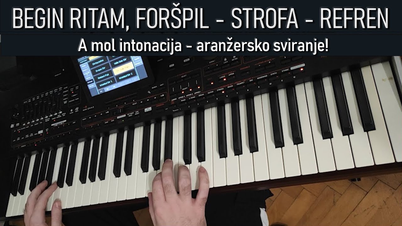 BEGIN RITAM KORG PA4X, ARANŽER FORŠPIL STROFA REFREN! A mol intonacija ...