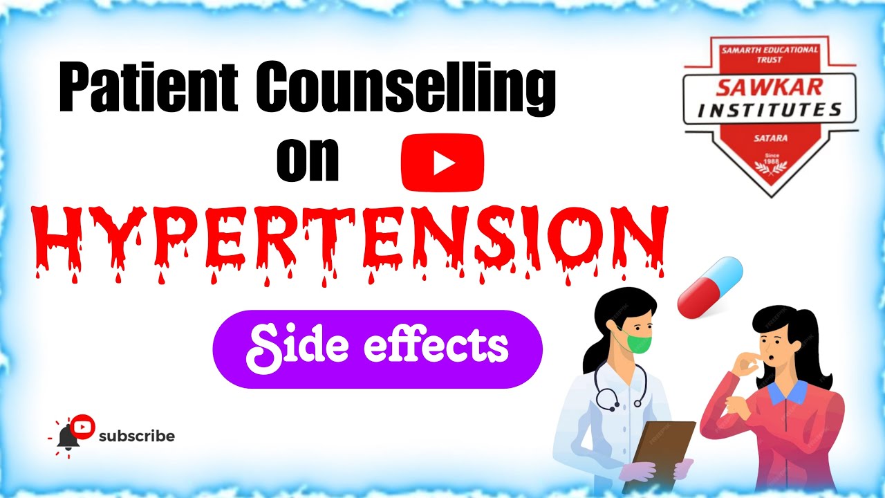 Patient Counselling on Hypertension | Side effects of amlodipine | D ...
