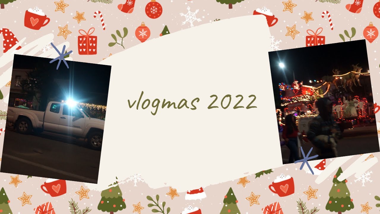 Vlogmas Day 3 Christmas Parade Youtube
