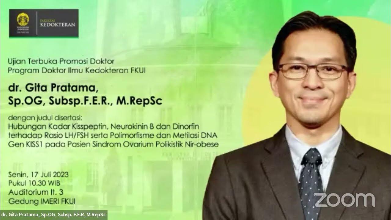 [Ujian Promosi Doktor] dr. Gita Pratama, Sp.OG(K), MRepSc | Program Doktor Ilmu Kedokteran - YouTube