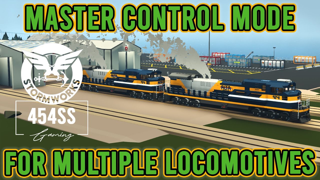 LOCOMOTIVE Master Control Mode in STORMWORKS! - YouTube