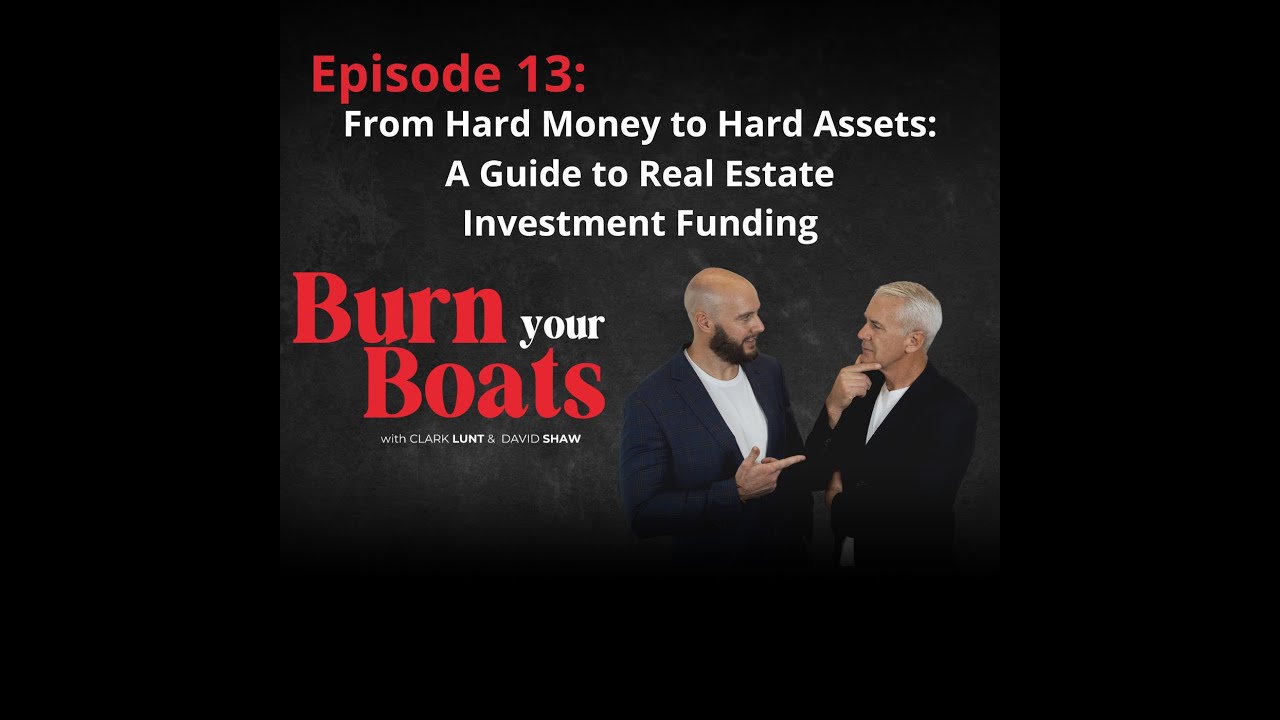 Episode 13 - From Hard Money to Hard Assets: A Guide to Real Estate ...