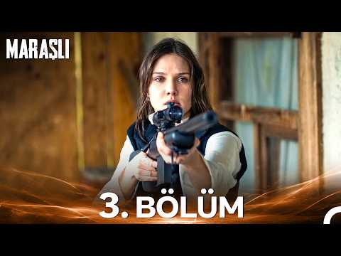Maraşlı 3. Bölüm