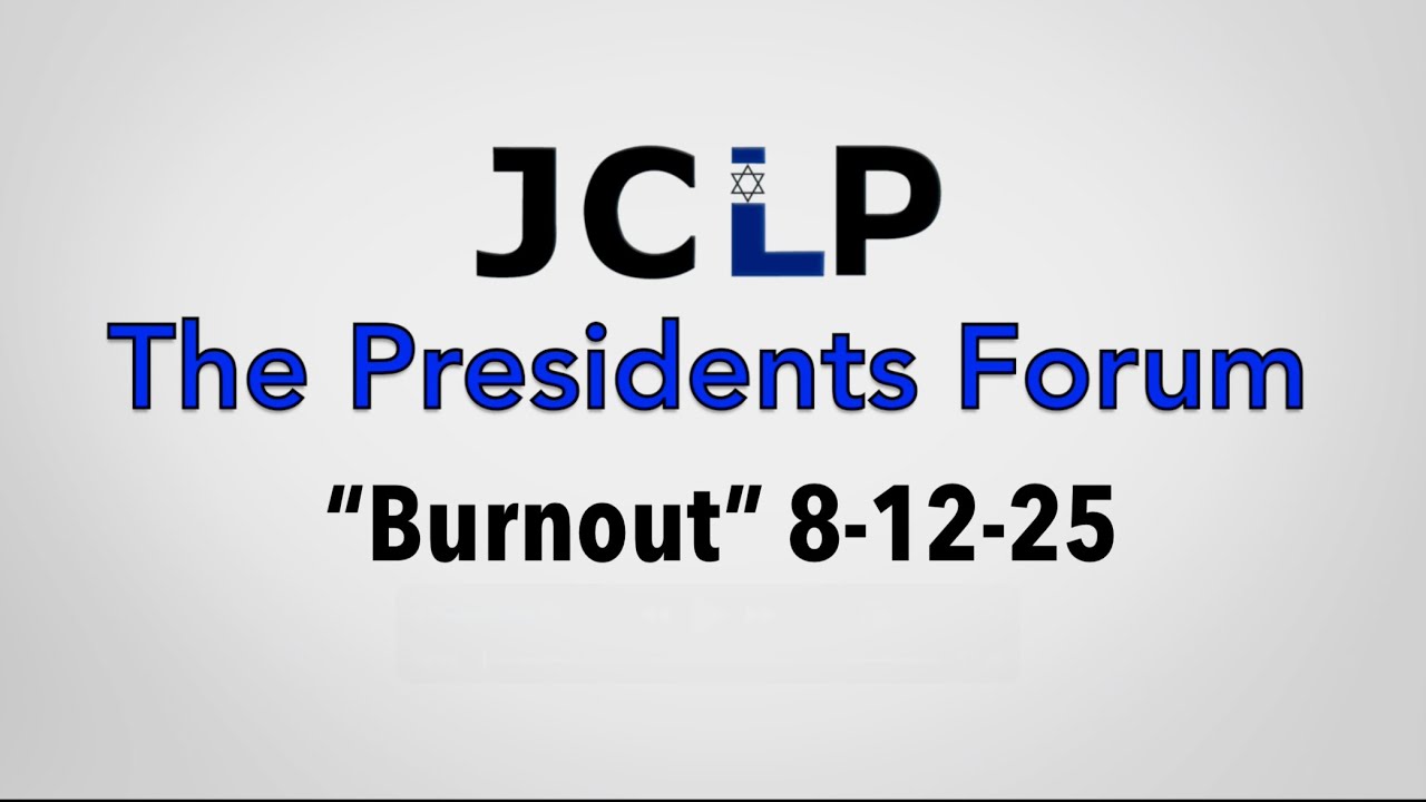 Avoiding Burnout - JCLP Presidents' Forum Program - YouTube