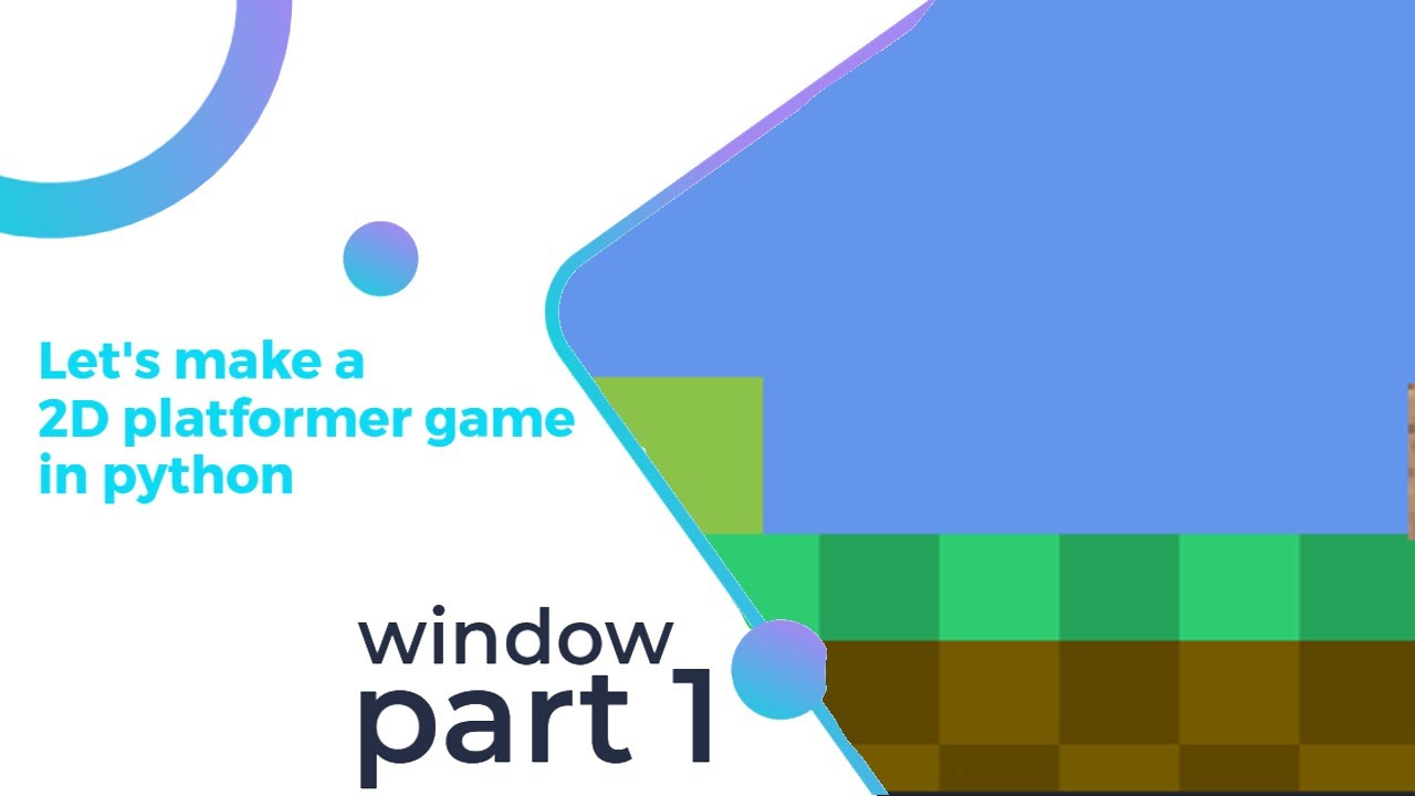 How To Make A Platformer Game In Python Using Arcade Library Part 1 How To Make A Platformer Game In Python Using Arcade Library Part 1