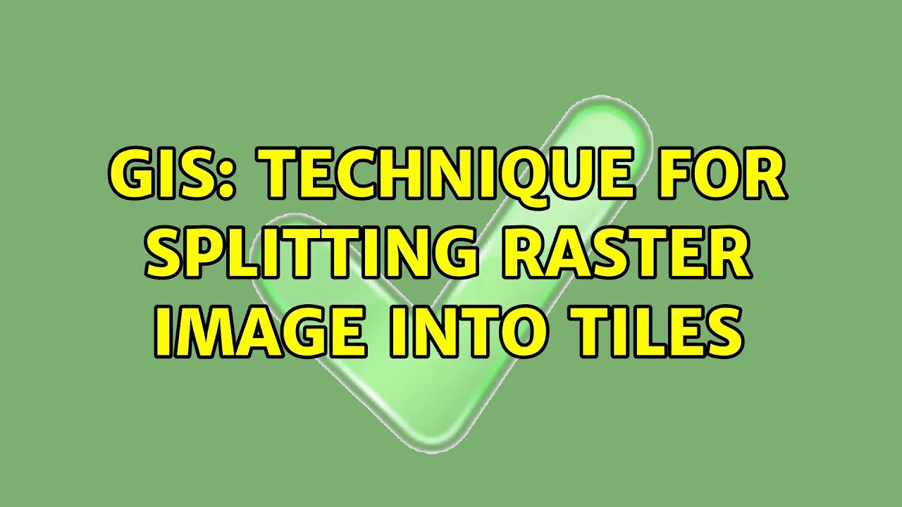 GIS: Technique for splitting raster image into tiles - YouTube