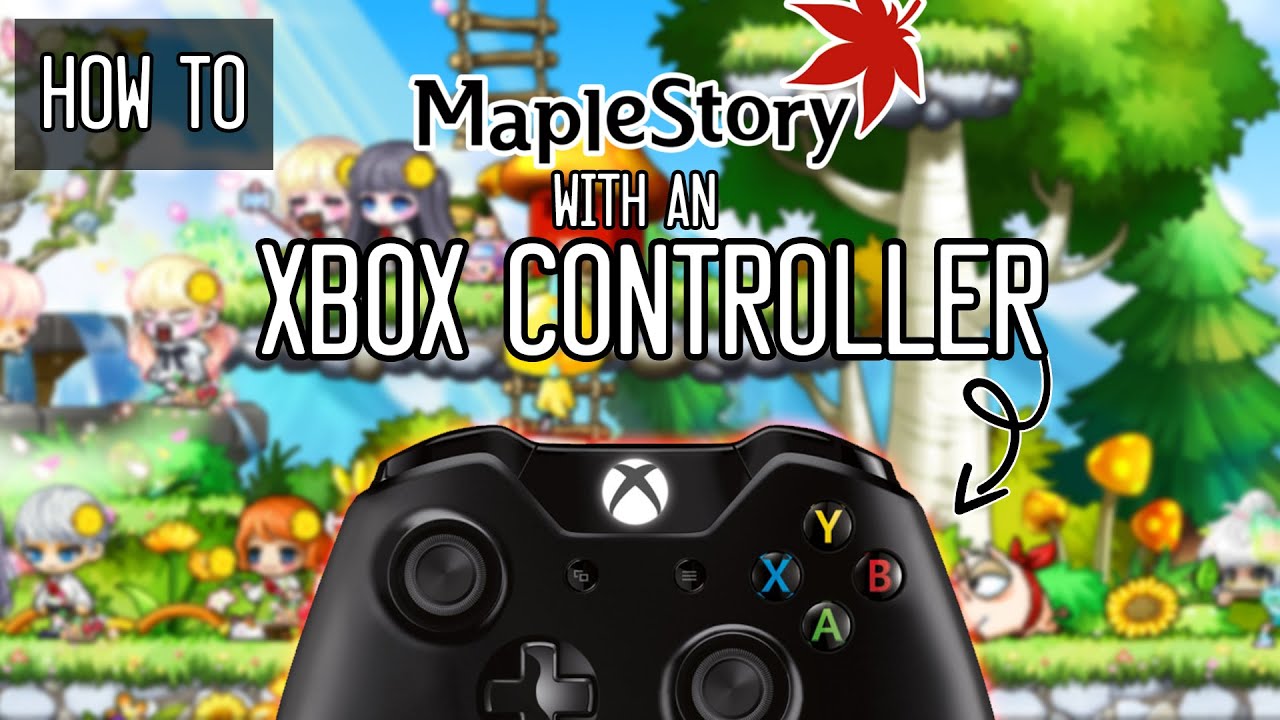 How to Play MapleStory Using an Xbox 360 Controller! - YouTube