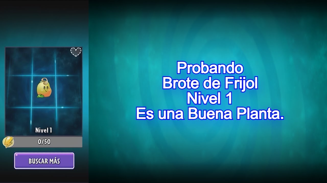 PVZ 2 [Probando Brote de Frijol Nivel 1] - YouTube