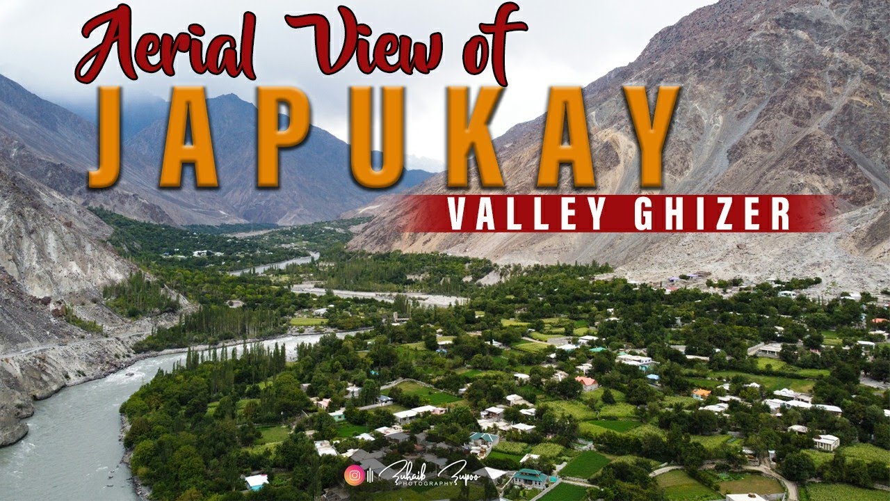 Japukay Valley Ghizer Gilgit Baltistan || Drone View Summer 2020 - YouTube