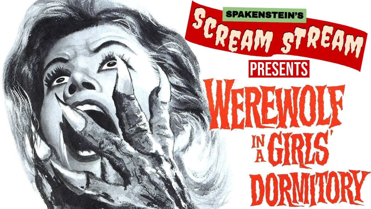 WEREWOLF IN A GIRLS DORMITORY- SCREAM STREAM- Public Domain CULT ...