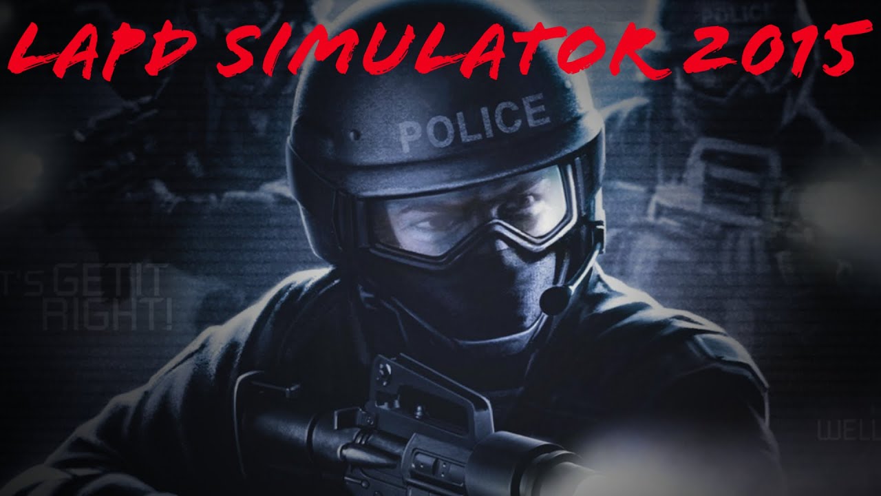 LAPD SIMULATOR 2015 (Game Night - Swat 4) - YouTube